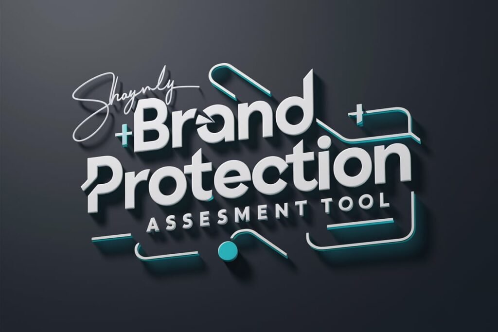 Brand Protection Assessment Tool: Safeguarding Your Brand - Shaynly
