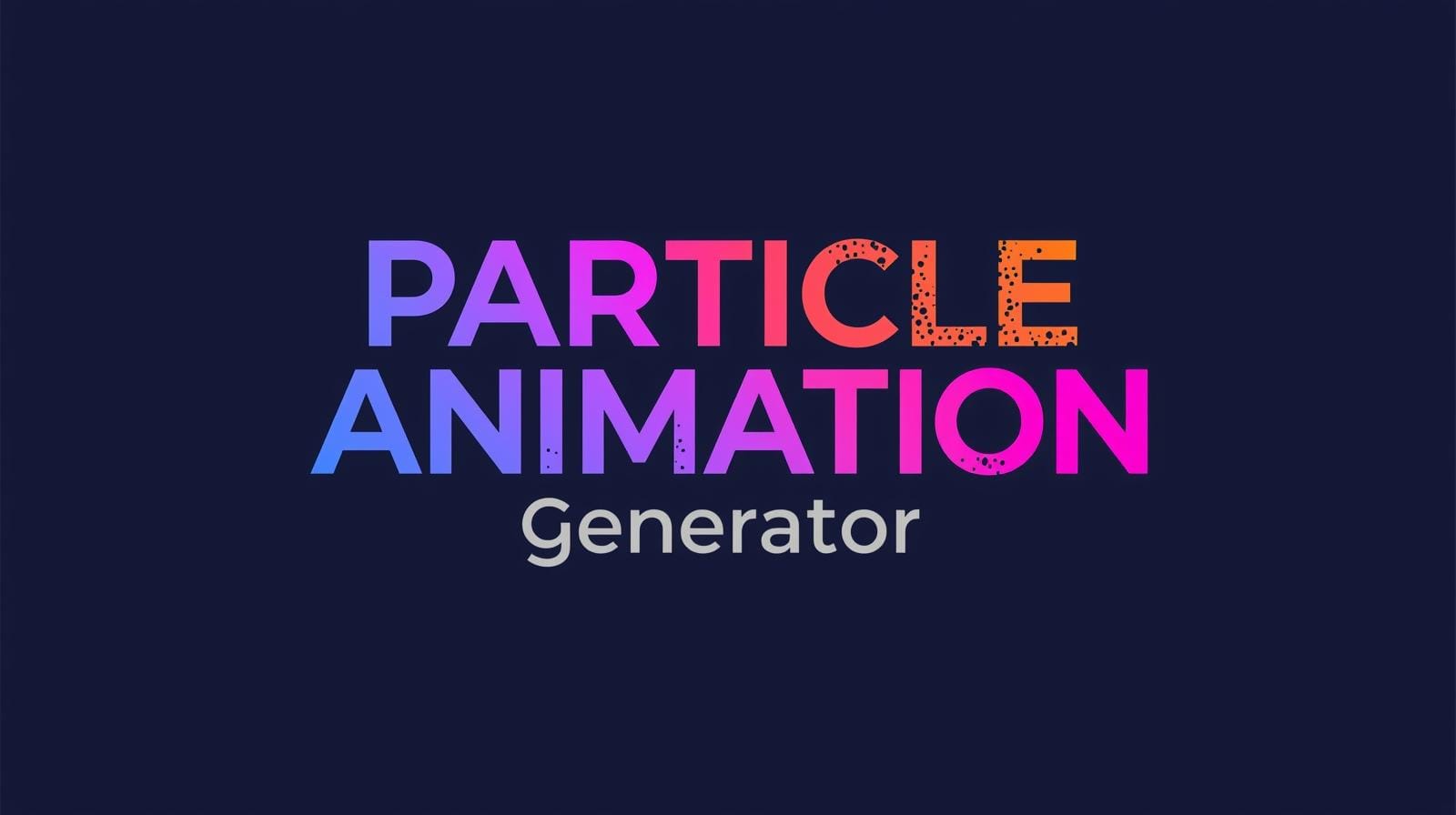 Particle Animation Generator - Customize Your Website Hero - Shaynly